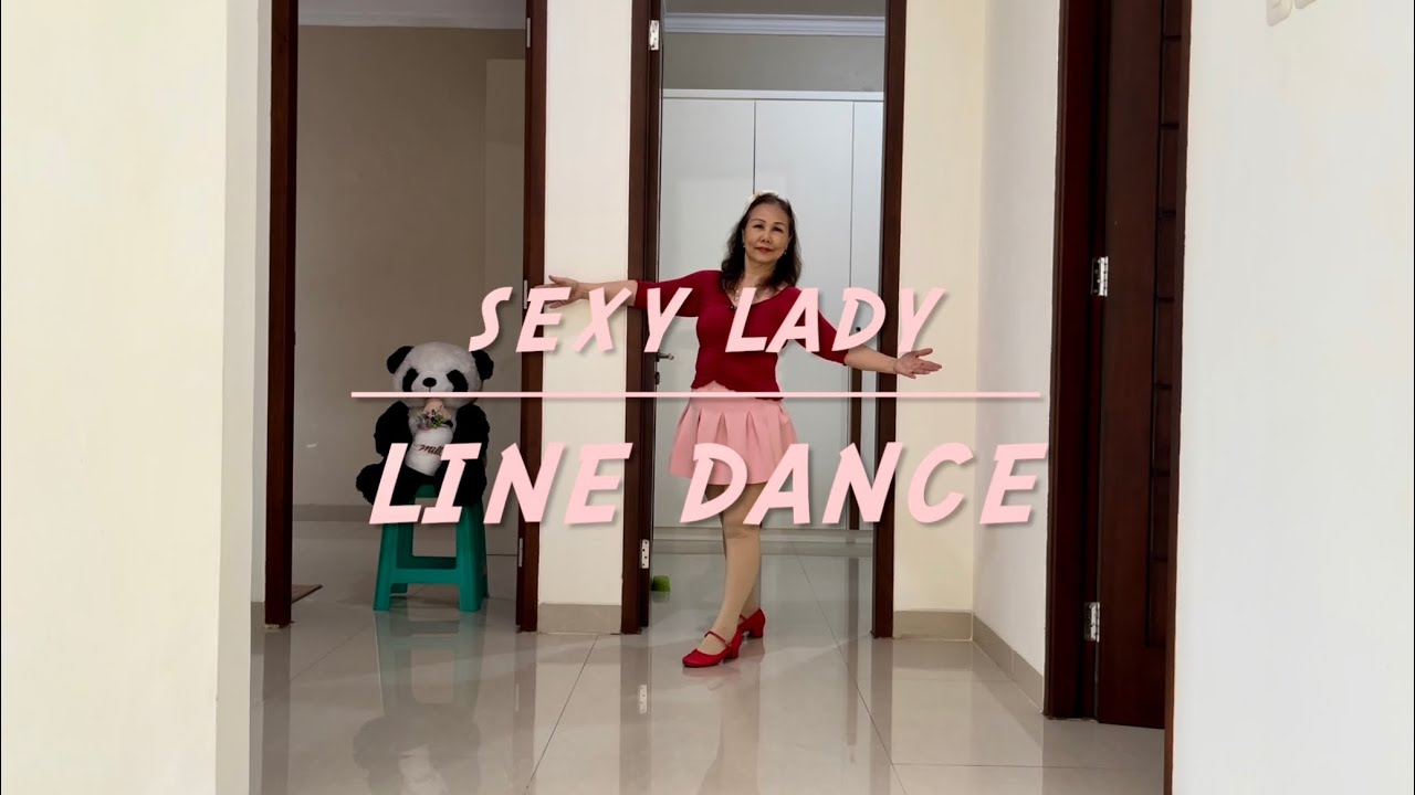 Sexy Lady 💃 - Line Dance/High Beginner /Raymond.S, Darren.B, Roy Verdonk/ Januari 2024 - YouTube