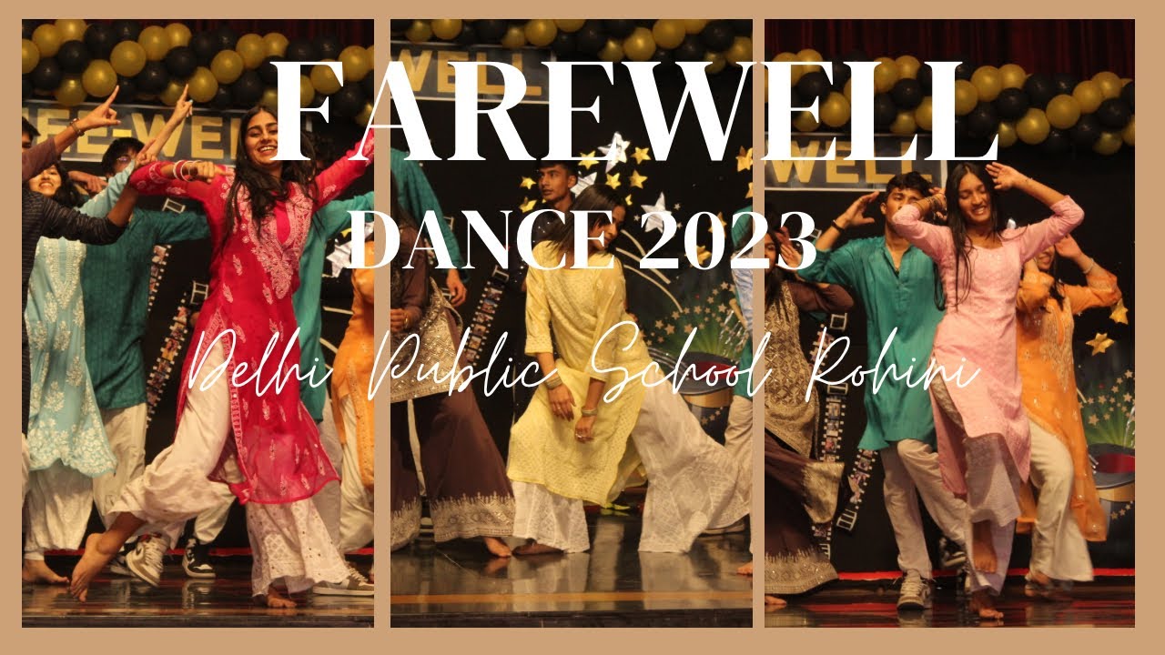 DPS Rohini Farewell Dance - 2023 - YouTube