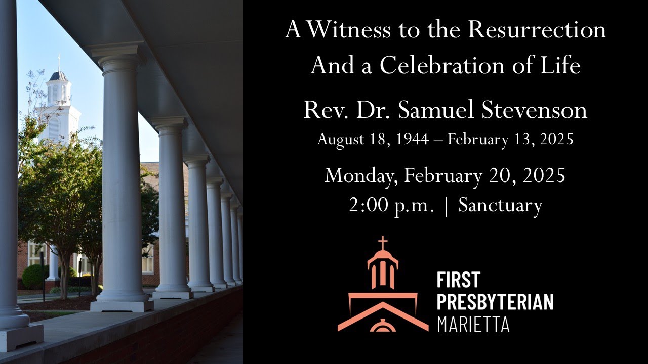Memorial Service: Rev. Dr. Samuel Stevenson - YouTube