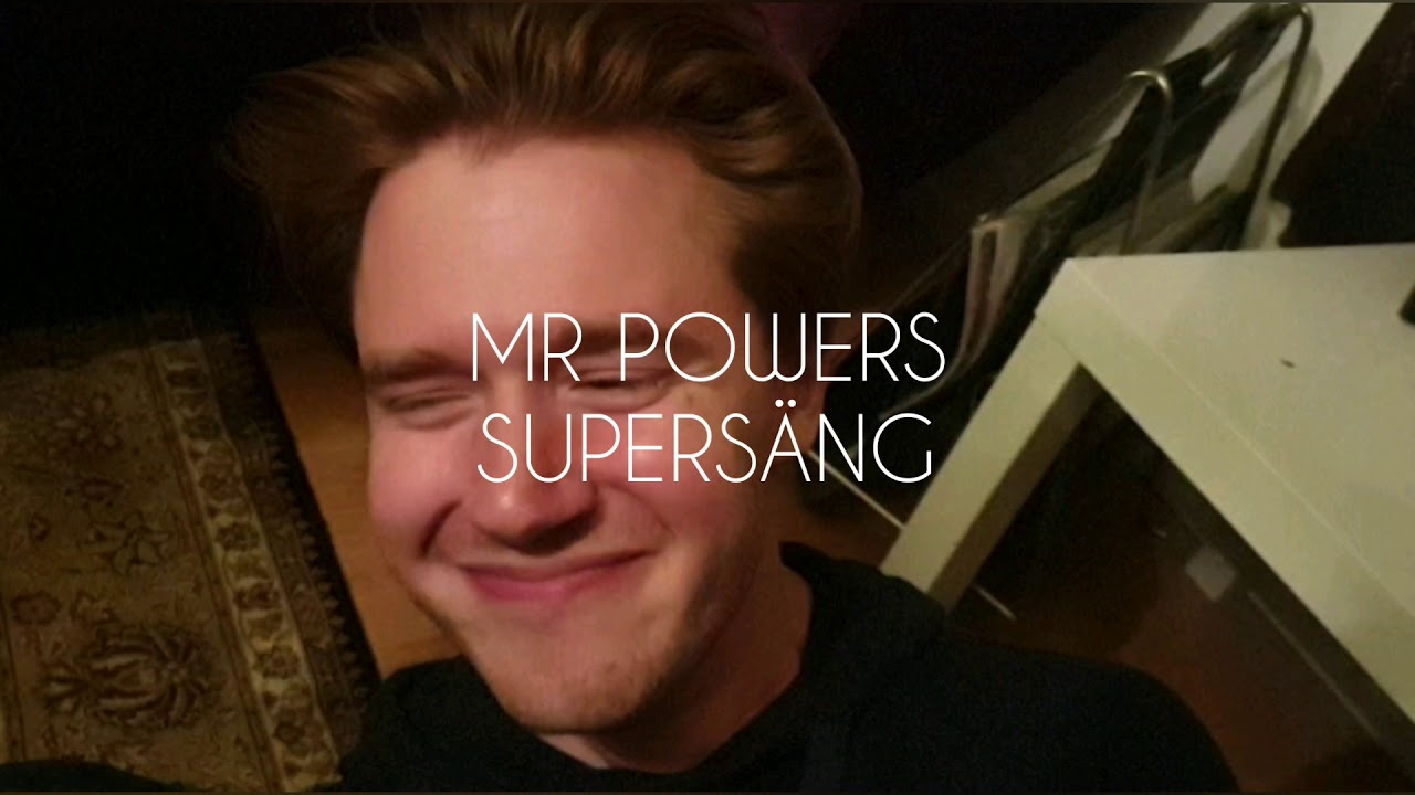Mr.Powers Supersäng - YouTube