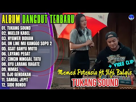 Album Ilfi Bulqis || TUKANG SOUND - NGELER KABEL - NYAWER BIDUAN - Dangdut Jawa Terbaru 2025 - Viral