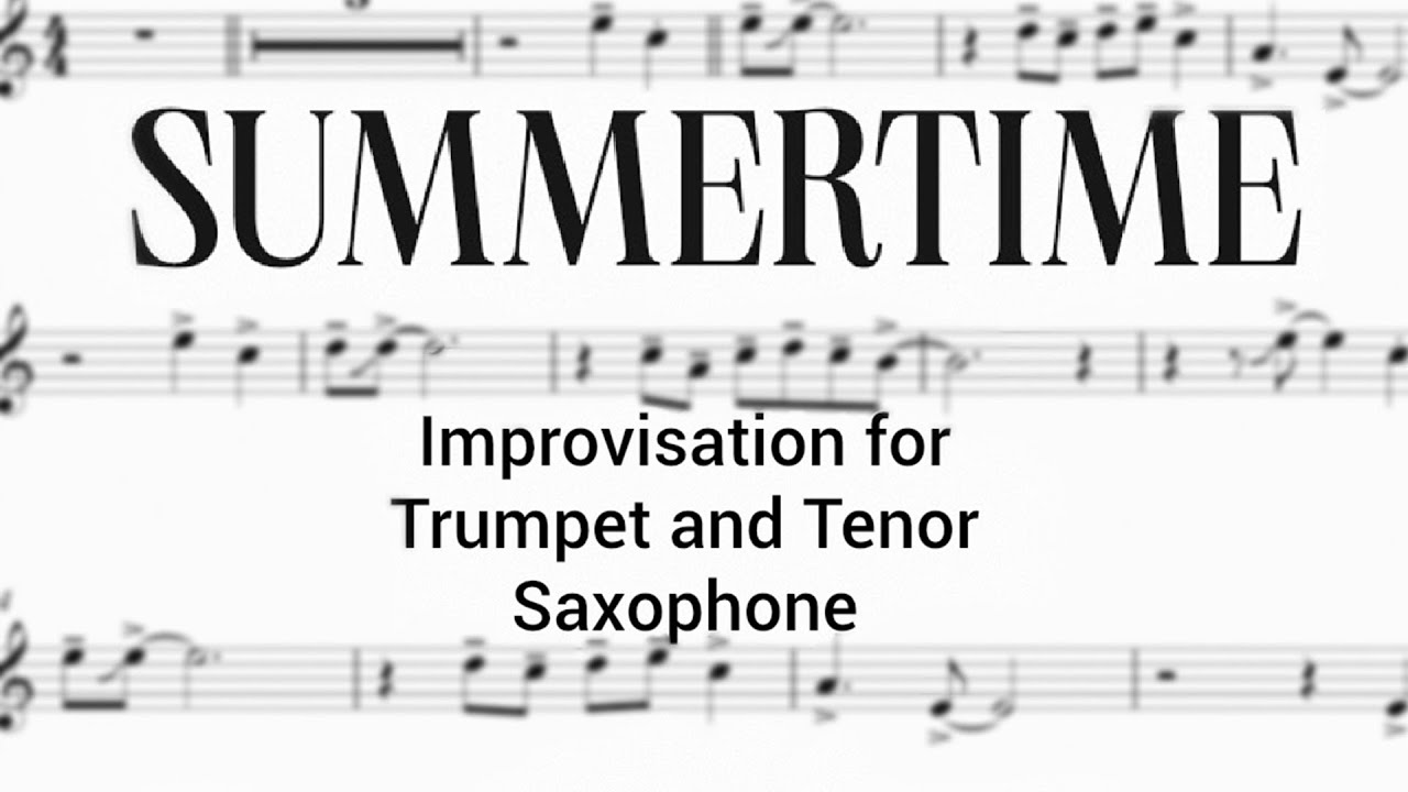 Summertime IMPROVISATION for TRUMPET and TENOR SAX (feat. D. Faustov) - YouTube