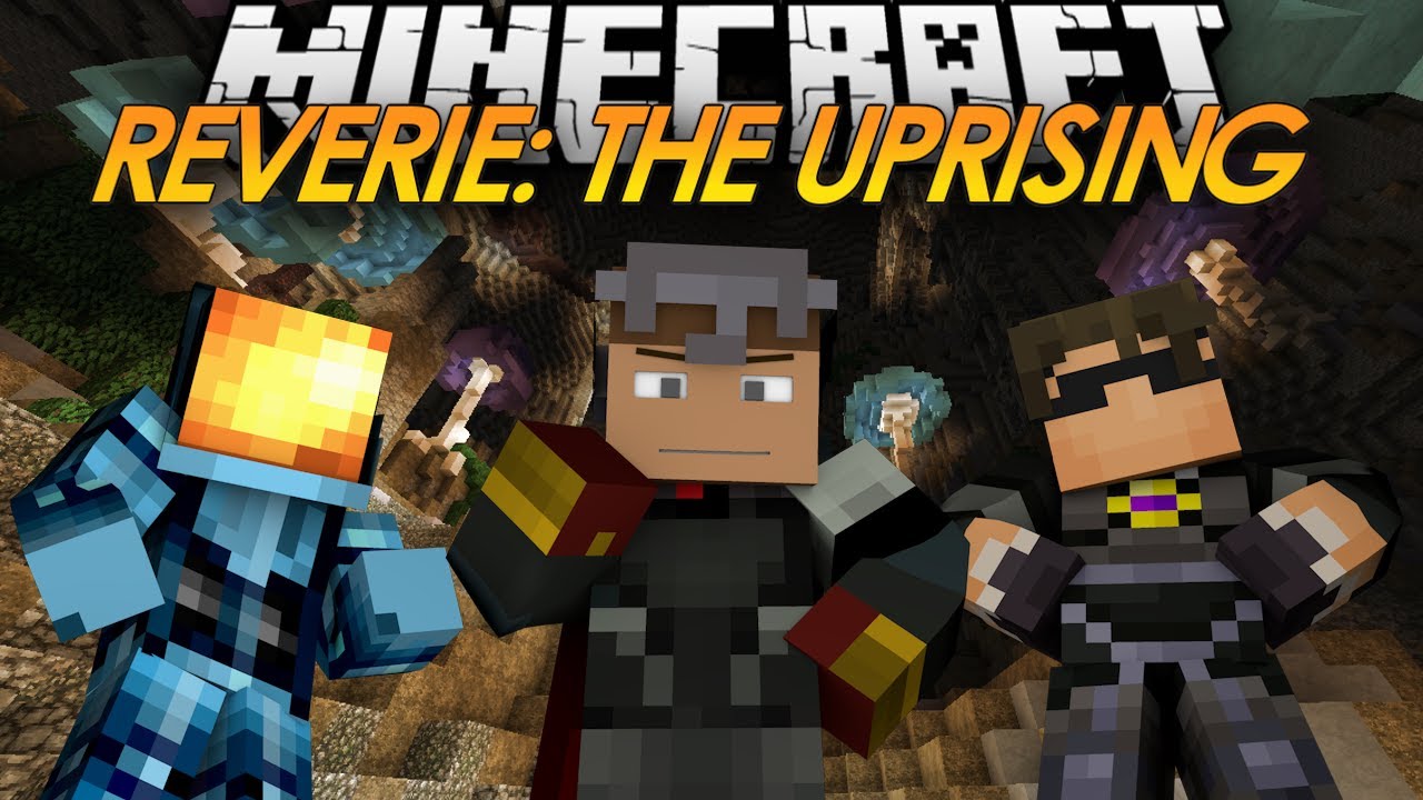 Minecraft REVERIE The Uprising! (Minecraft Adventure Map) (1) - YouTube