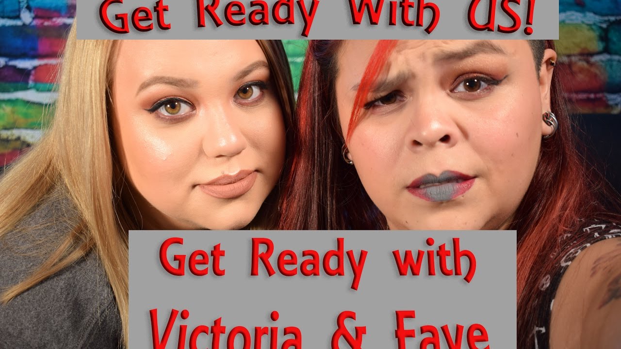 Get ready with us (Victoria & Faye) - YouTube
