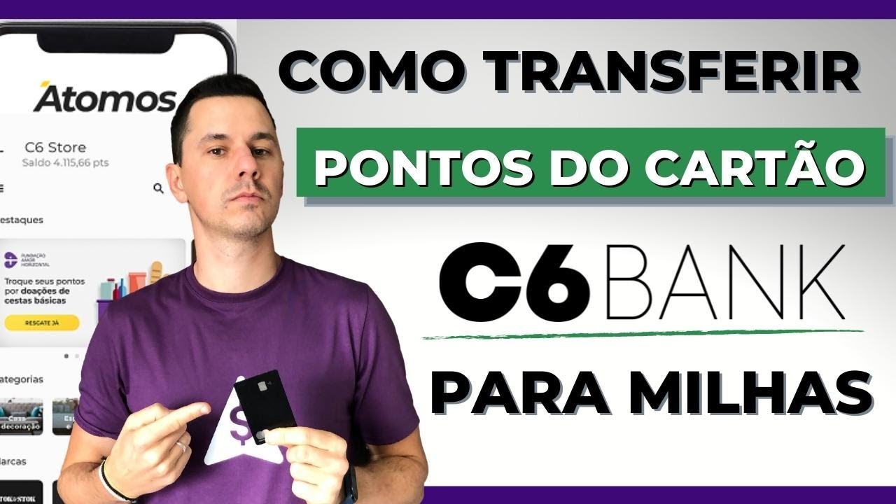 Como transferir PONTOS ÁTOMOS (C6BANK) para Milhas? | Na prática! - YouTube