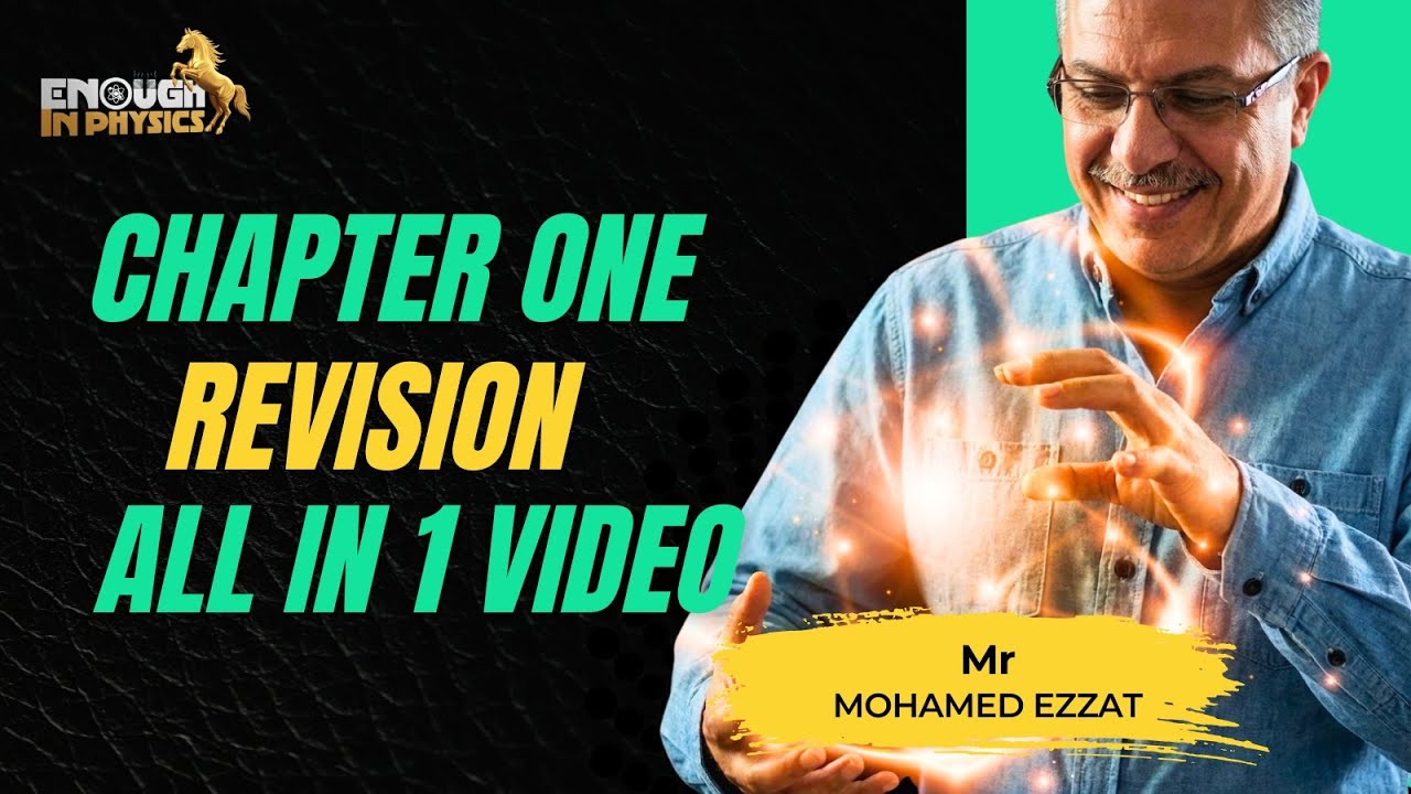 Chapter 1 Revision All in one Video | Mr. Mohamed Ezzat - YouTube