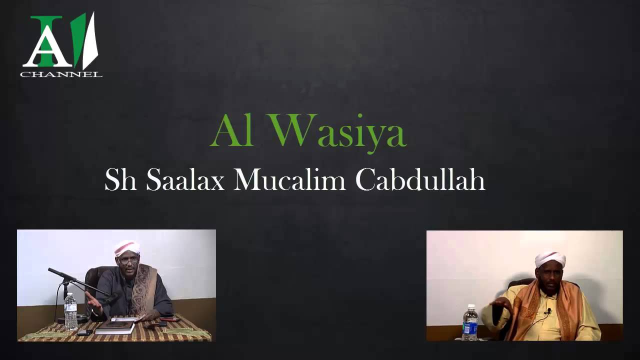 Muxadaro: Al Wasiya - Sh Saalax Mucalim - YouTube