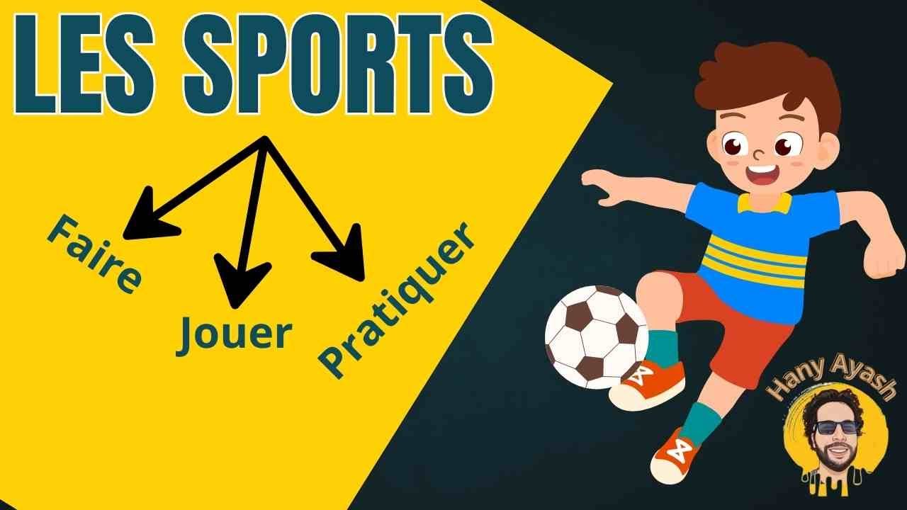 Les verbes faire, jouer, pratiquer avec les sports #grammaire #français ...