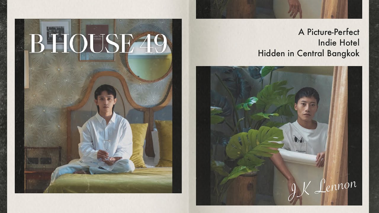 住膩大飯店？解鎖曼谷超強小眾精品旅館 泰國VOGUE雜誌拍照指定地｜B HOUSE 49 A Picture-Perfect Indie ...
