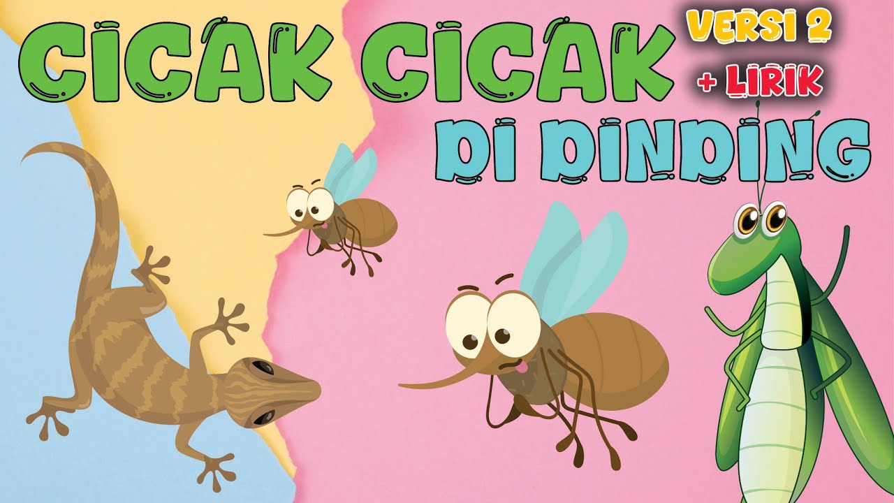 Cicak Cicak di Dinding versi 2 full Lirik | Kompilasi Lagu Anak | Lagu ...