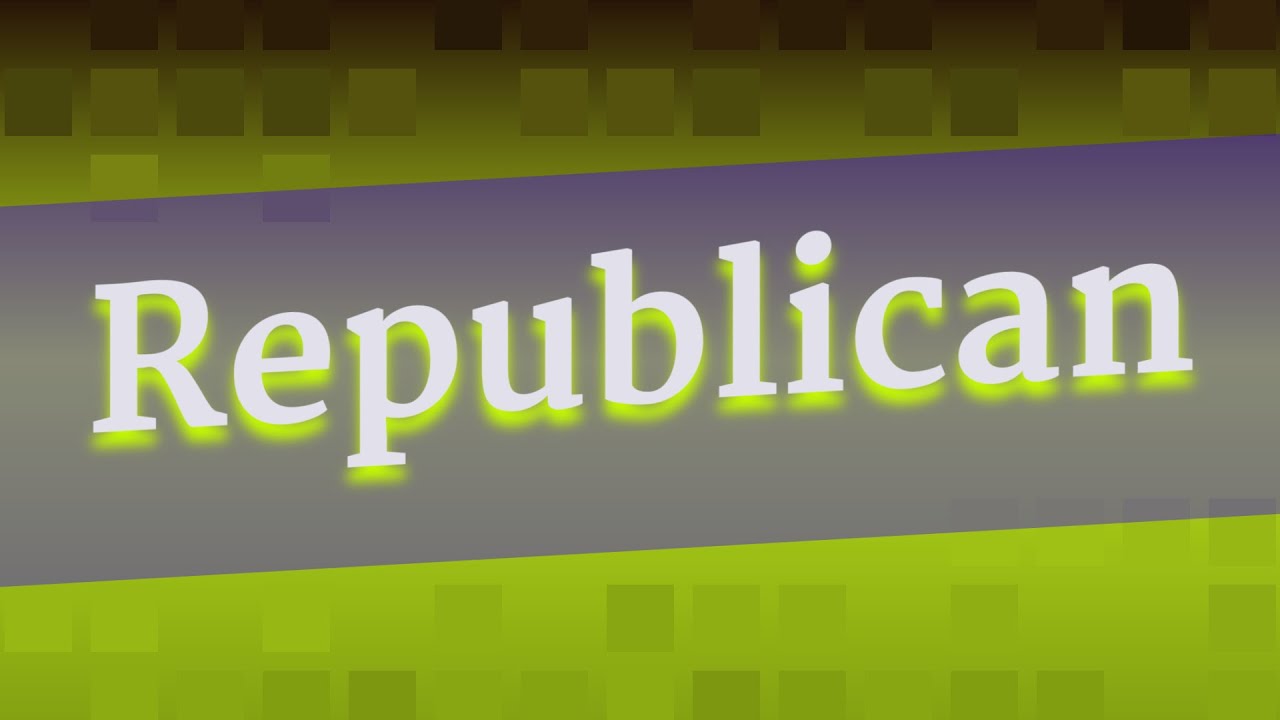 REPUBLICAN pronunciation • How to pronounce REPUBLICAN - YouTube