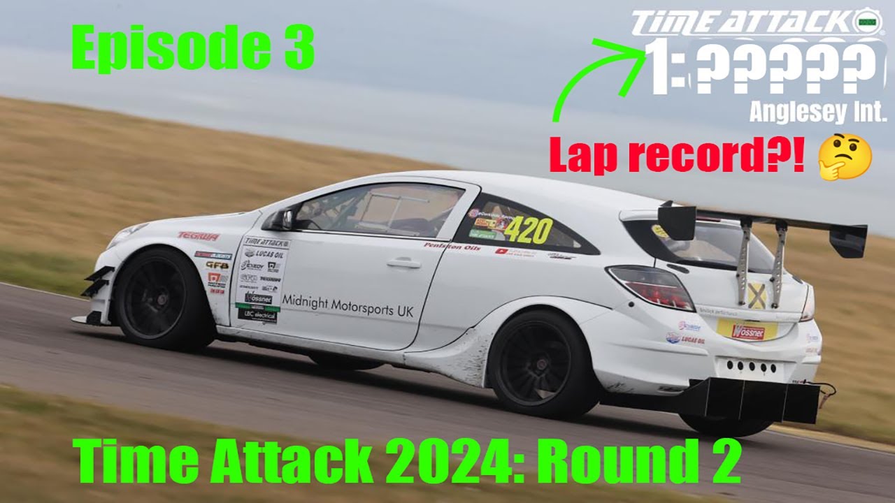 UK Time Attack 2024: Round 2, Anglesey International - YouTube