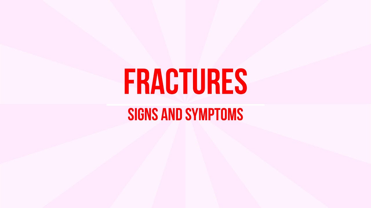 FRACTURES (signs and symptoms). how to identify a bone break(fracture ...