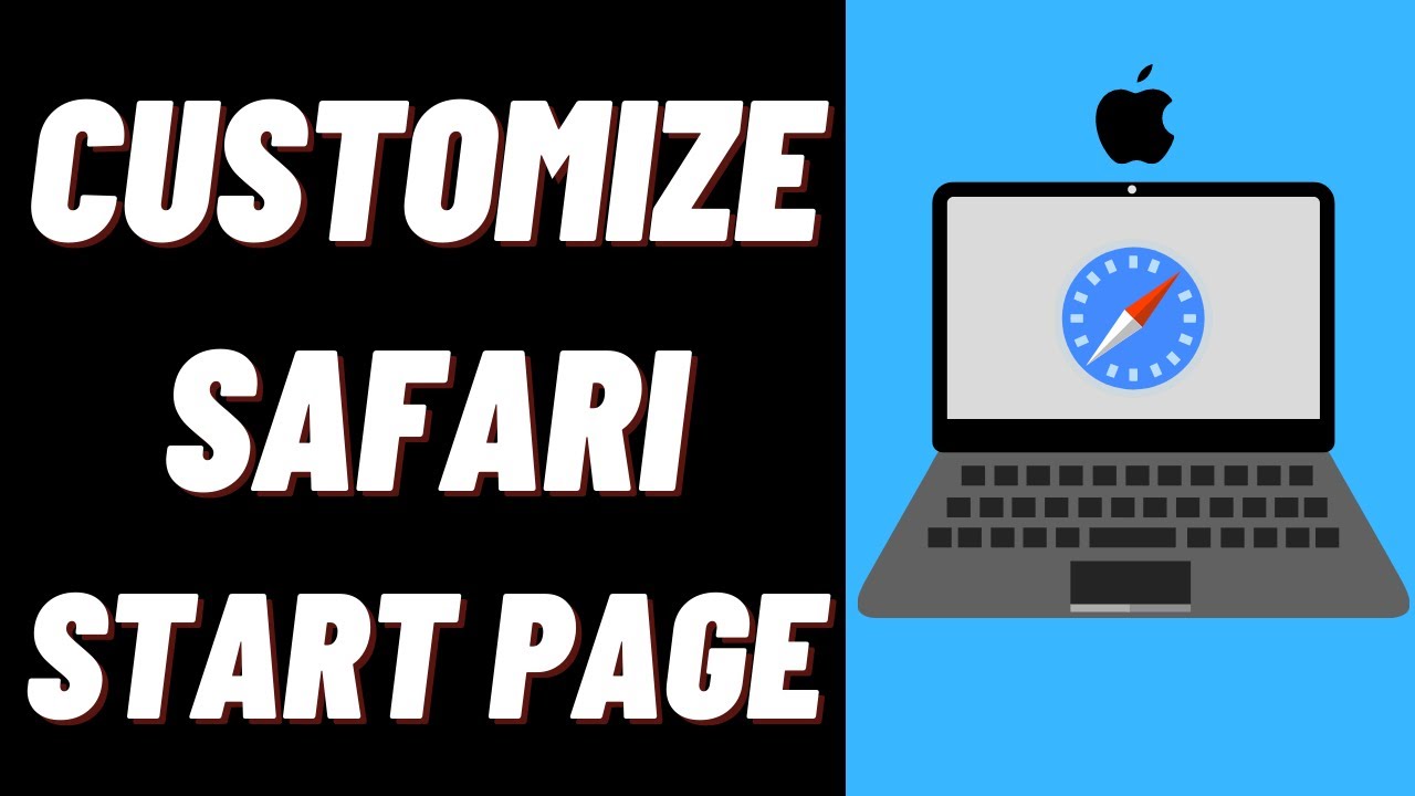 How To Customize Your Safari Start Page On Your Macbook - YouTube