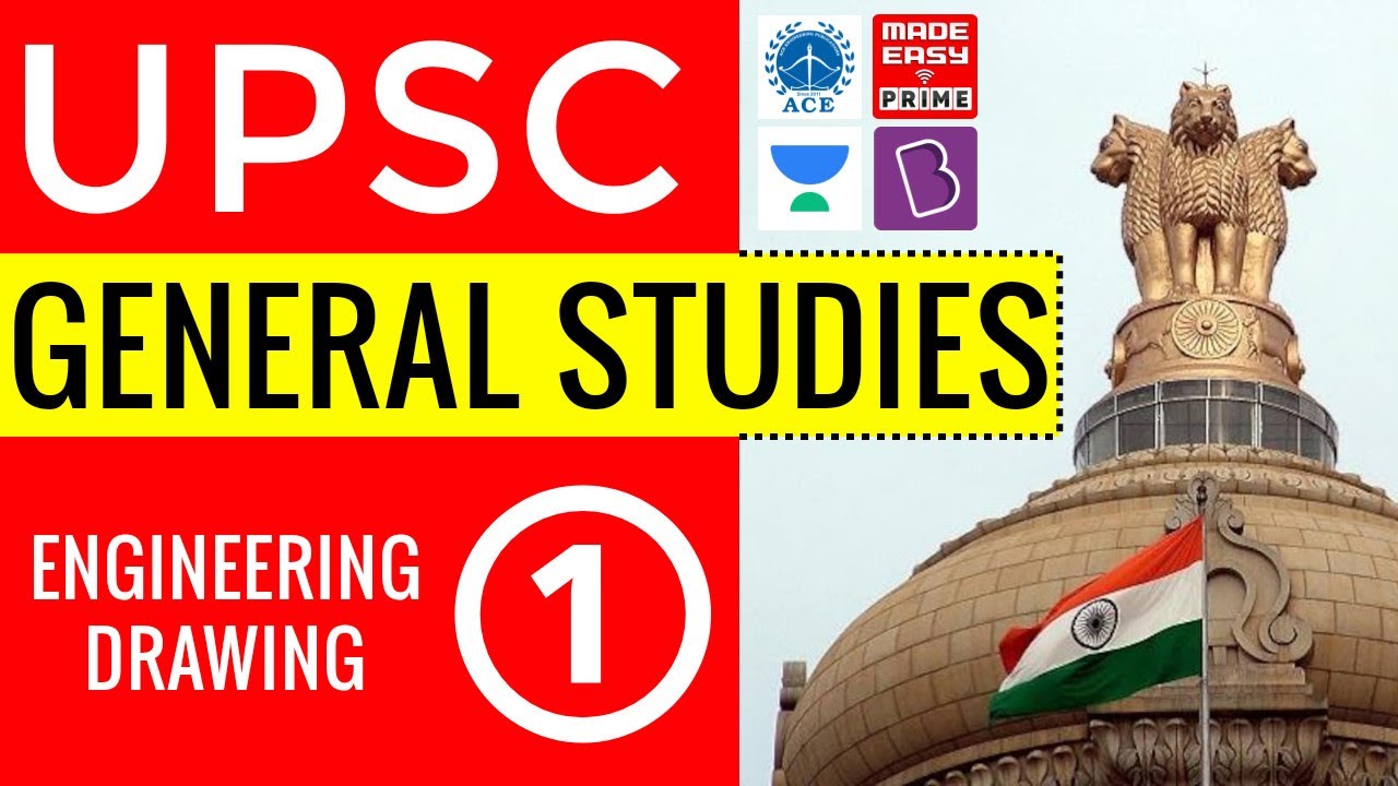 UPSC GENERAL STUDIES | Engineering Drawing Lecture 1 Drawing ...