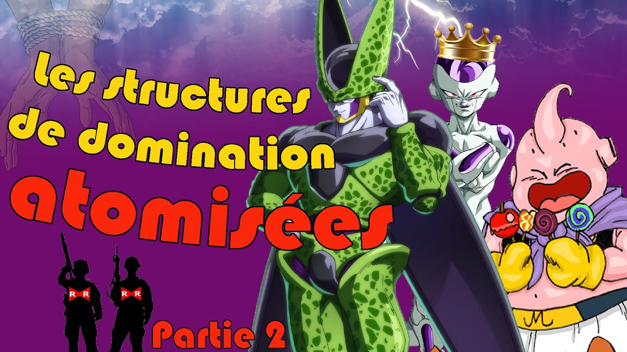 Les critiques politiques précises présentes dans Dragon Ball Z ! 2/2 ...