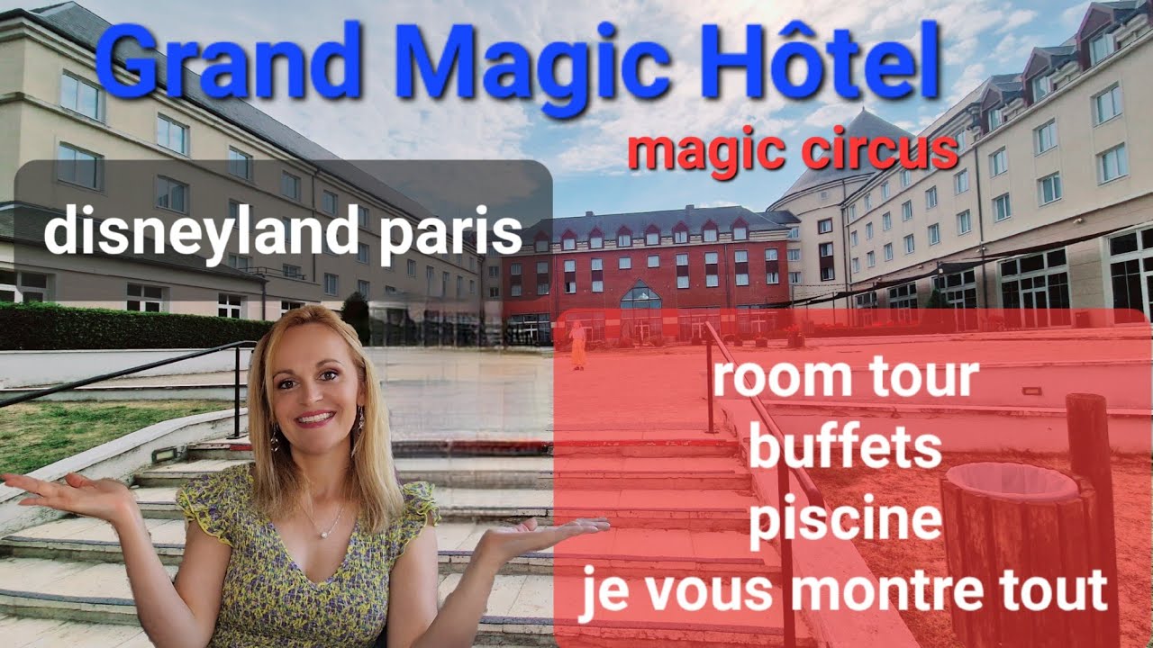 séjour a l'Hôtel Magic Circus à côté de Disneyland Paris c'est magique 🥰 - YouTube