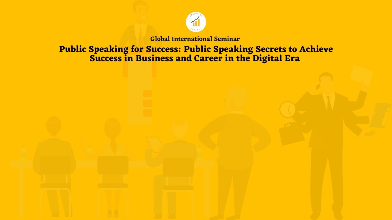 Global International Seminar Public Speaking for Success - YouTube