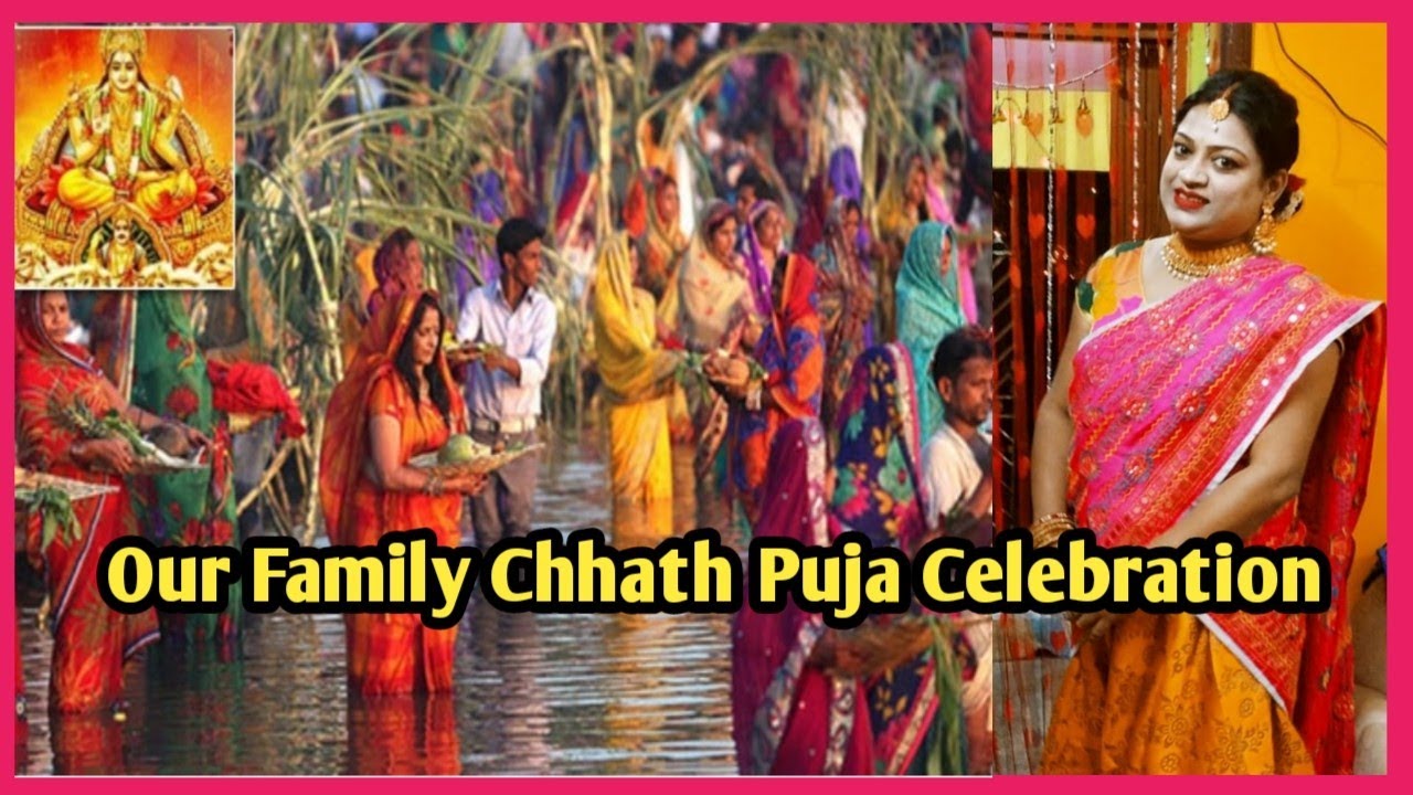 Chhat Puja Celebration //Our Family Chhat Puja celebration//kolkata ...