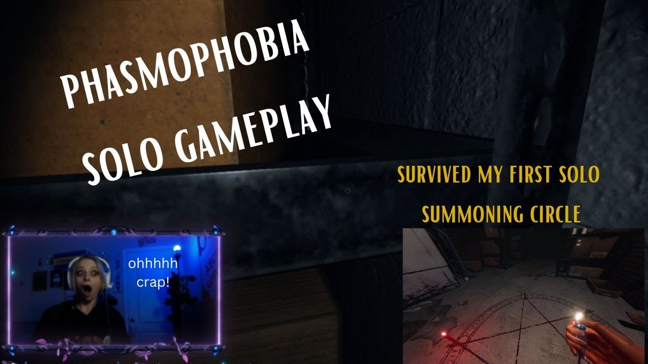 I Survived my First Summoning Circle! | Solo Phasmophobia Gameplay ...