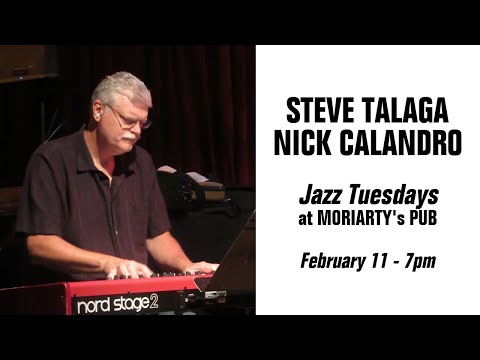 Jazz Tuesdays with Steve Talaga, Nick Calandro, Jeff Shoup (2/11/20 ...