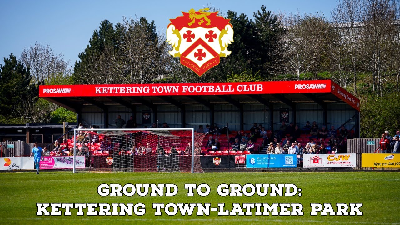 Ground To Ground: Kettering Town-Latimer Park | AFC Finners ...