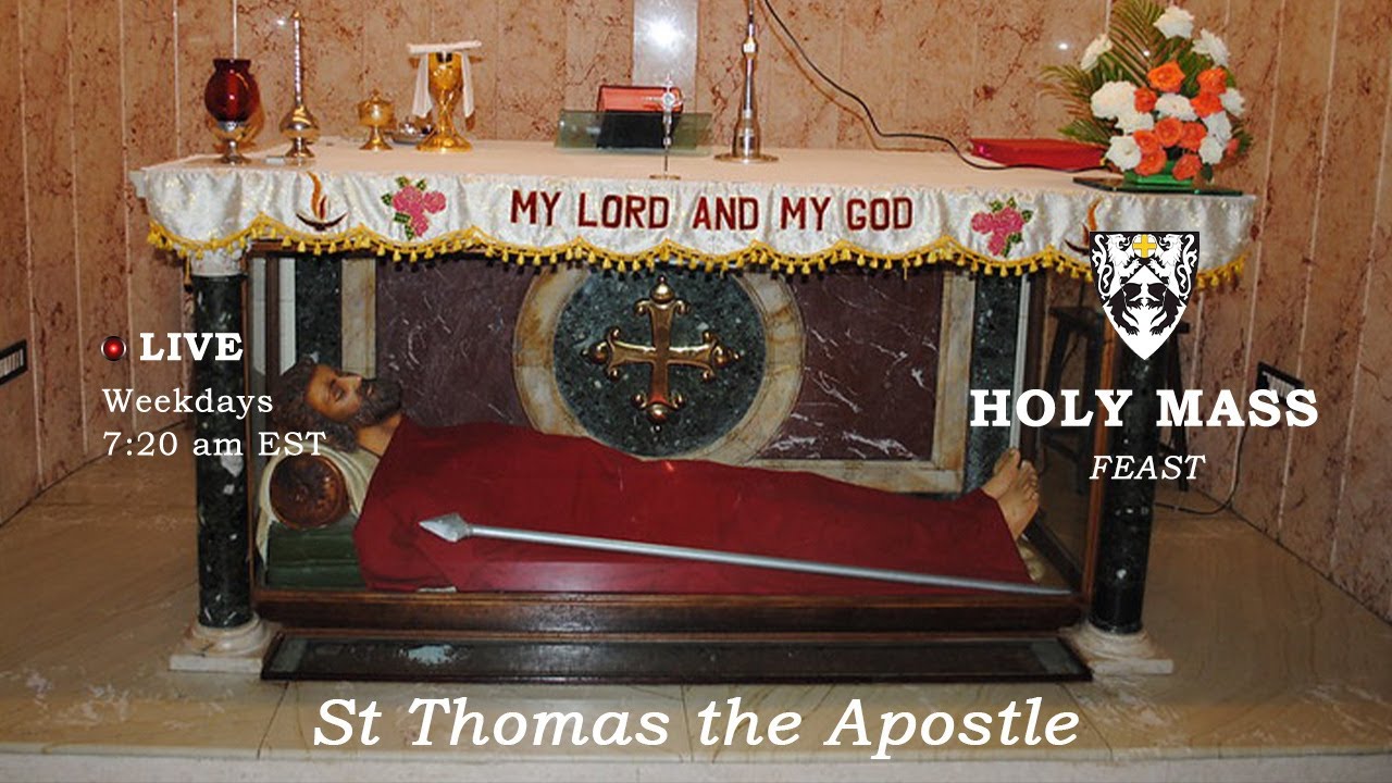 ⚜️ LIVE - HOLY MASS : St Thomas the Apostle (July 3, 2020 | Feast ...