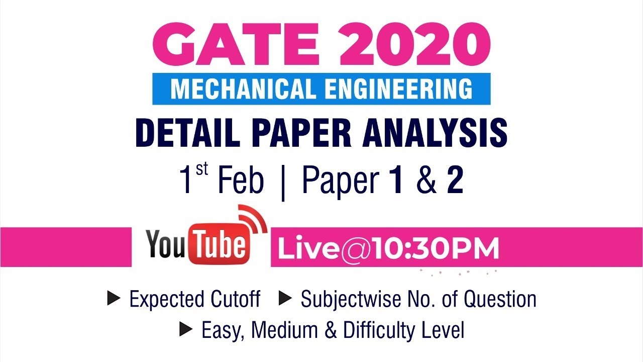 DETAIL ANALYSIS OF GATE 2020 MECHANICAL ENGINEERING - YouTube