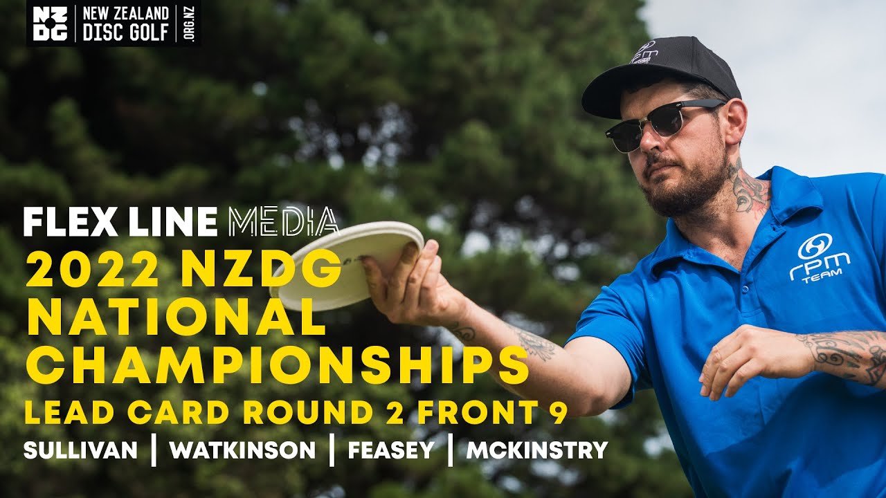 2022 NZDG National Champs | Lead R2F9 | Sullivan, Watkinson, Feasey ...