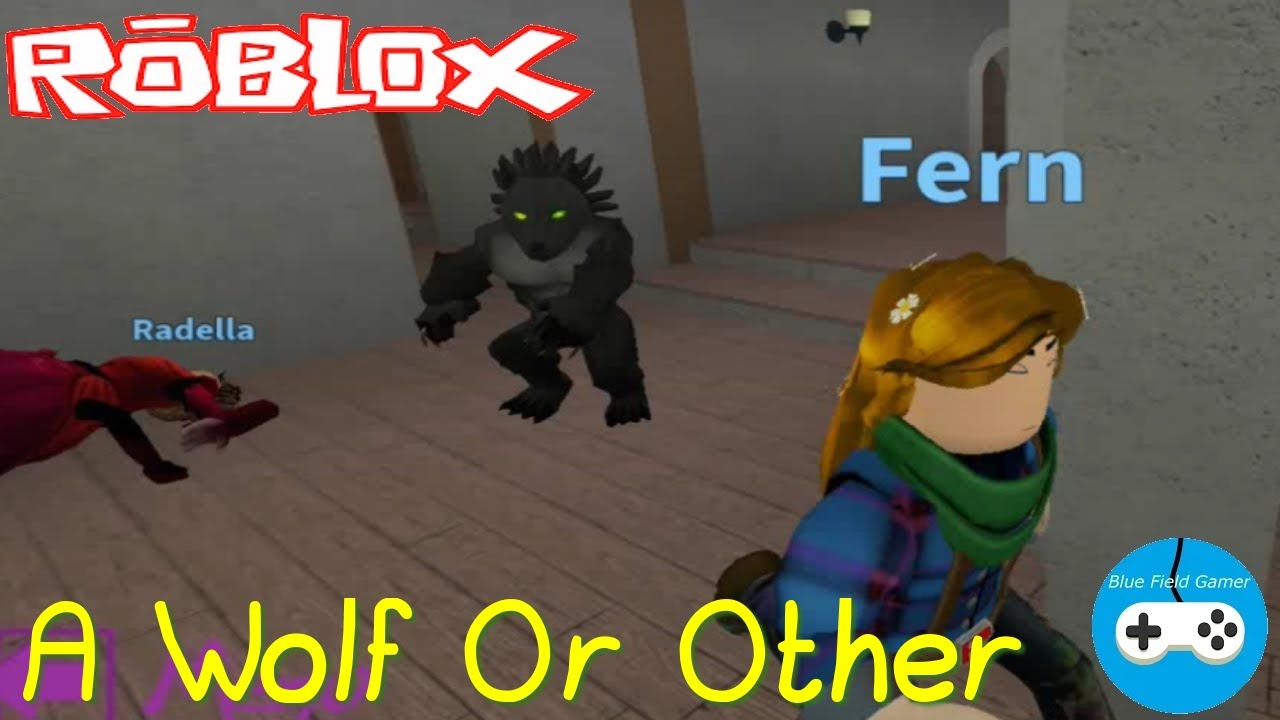 Roblox A Wolf Or Other - Human VS Werewolf - Great Manor - YouTube