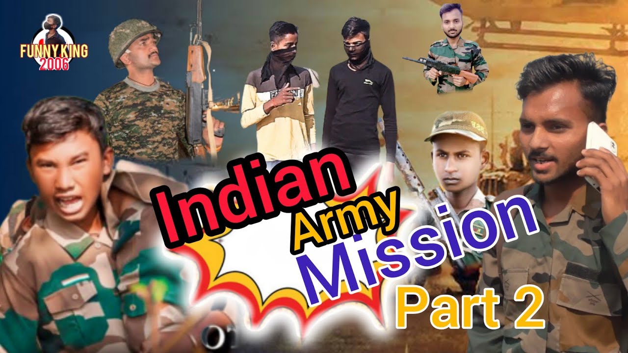 Indian Army Mission Part 2 || Army Video Full Story Video - YouTube