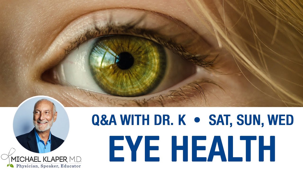 Eye Health - Eating Plant Based For Eye Health & Vision - YouTube