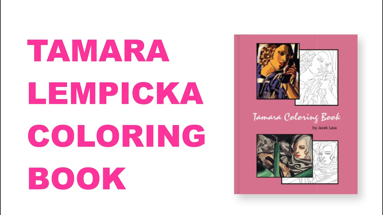 Tamara Coloring Book by Jacek Lasa - YouTube
