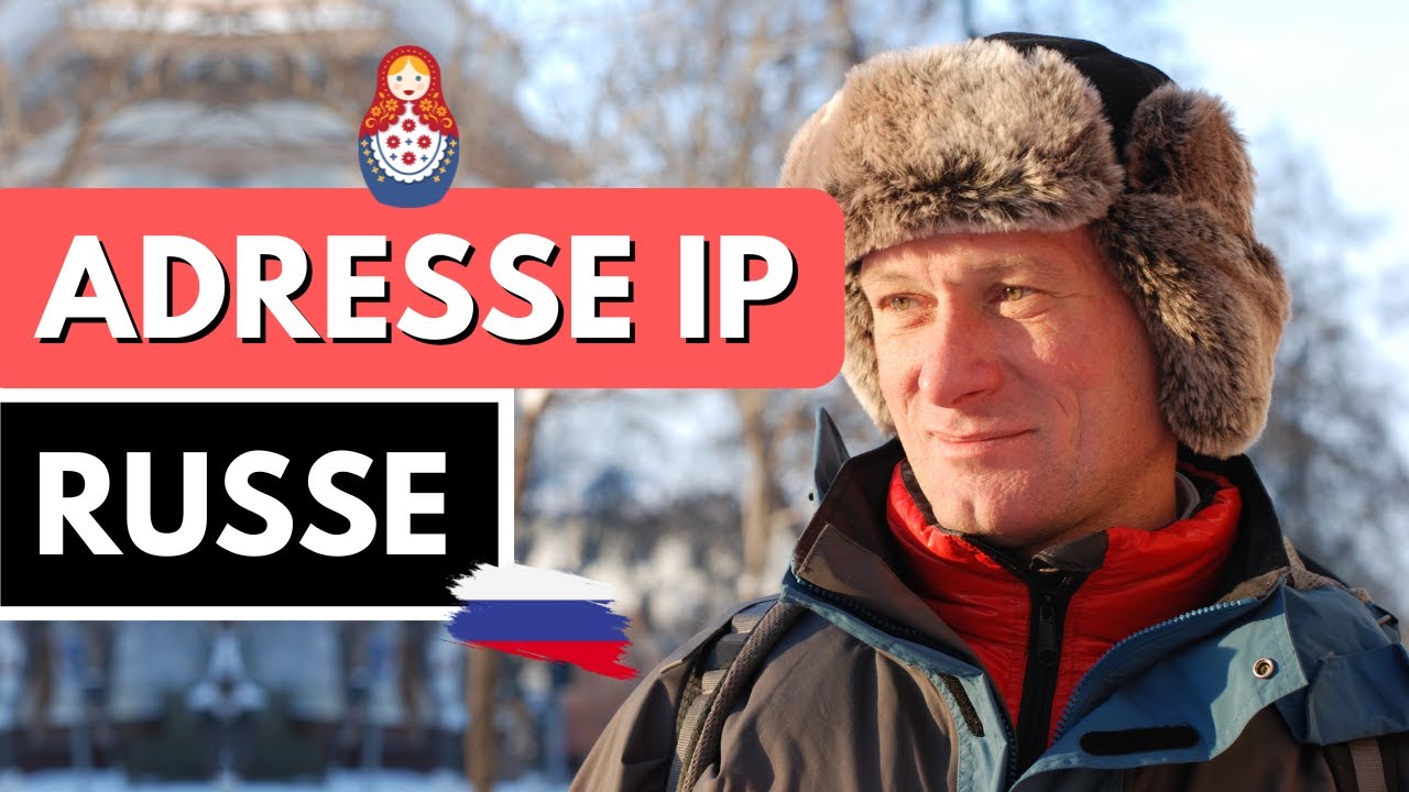Comment avoir une adresse IP russe ? 🇷🇺📍 VPN RUSSIE - YouTube