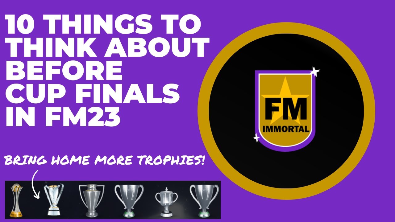 How to win more Cup Finals in Football Manager 2023 - YouTube