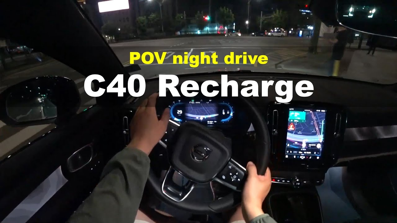 2023 Volvo C40 Recharge POV night drive - YouTube