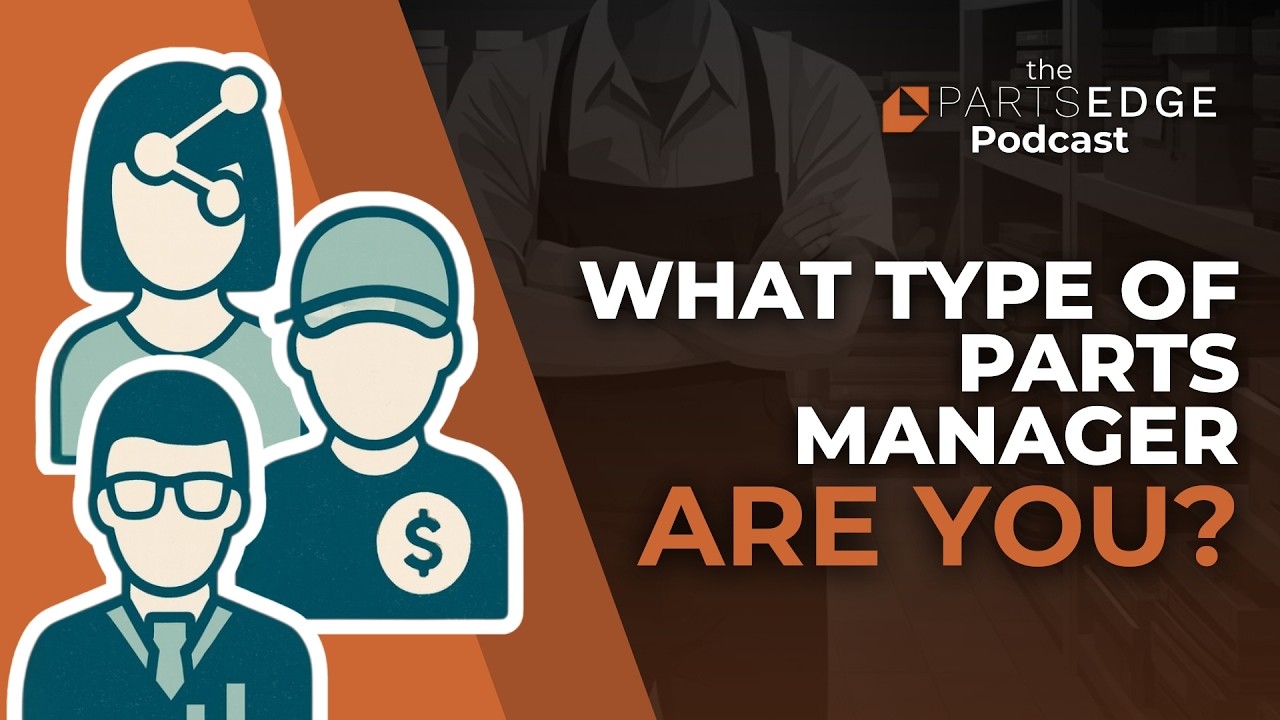 What Type of Parts Manager Are You? - YouTube