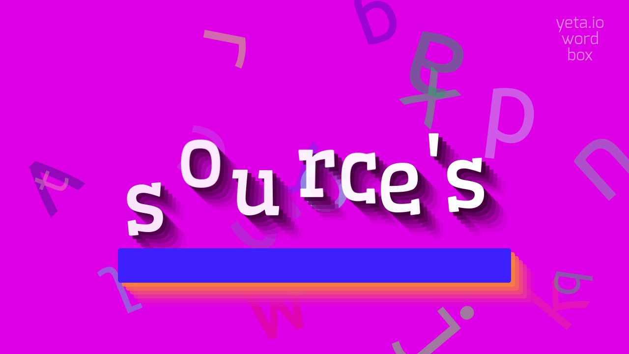 How to say "source's"! (High Quality Voices) - YouTube