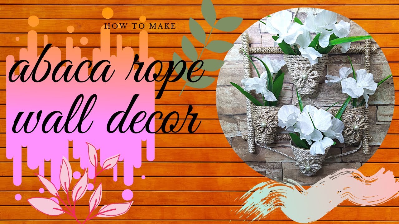 DIY WALL DECOR MADE OF ABACA ROPE/ STICKS AND KRAFT PAPER - YouTube
