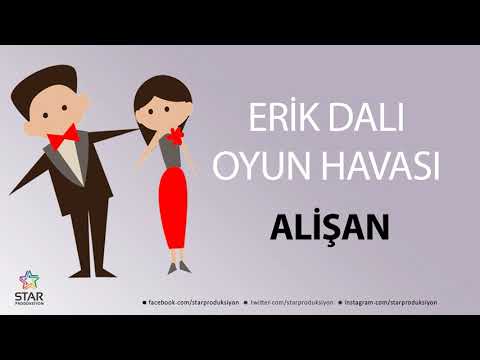 Erik Dalı ALİŞAN - İsme Özel Oyun Havası