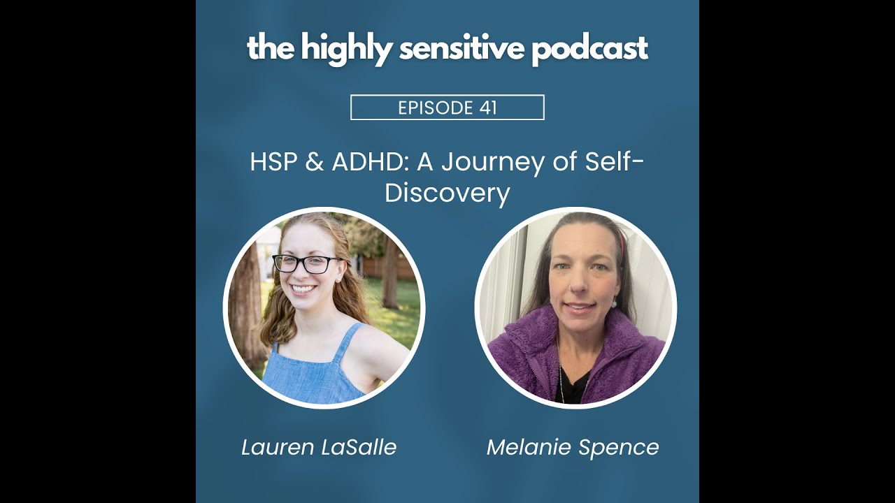 HSP & ADHD: A Journey of Self-Discovery - YouTube
