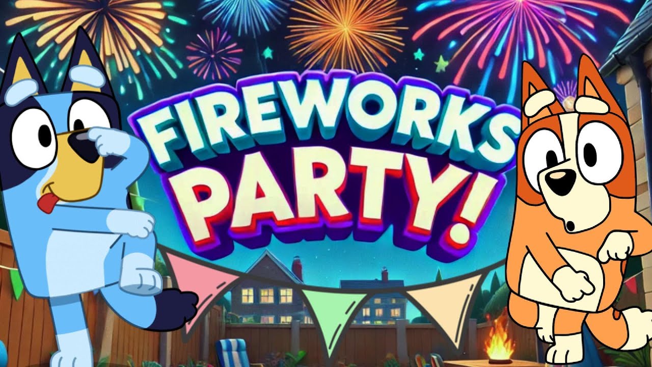 Bluey & Bingo's Fireworks Party Brain Break! | Dance, Move & Celebrate ...
