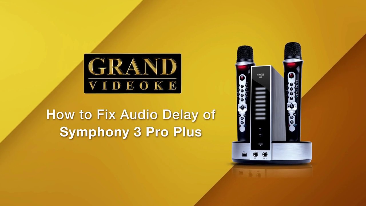 How to Fix Audio Delay on Grand Videoke Symphony/Rhapsody 3 Pro/Pro ...