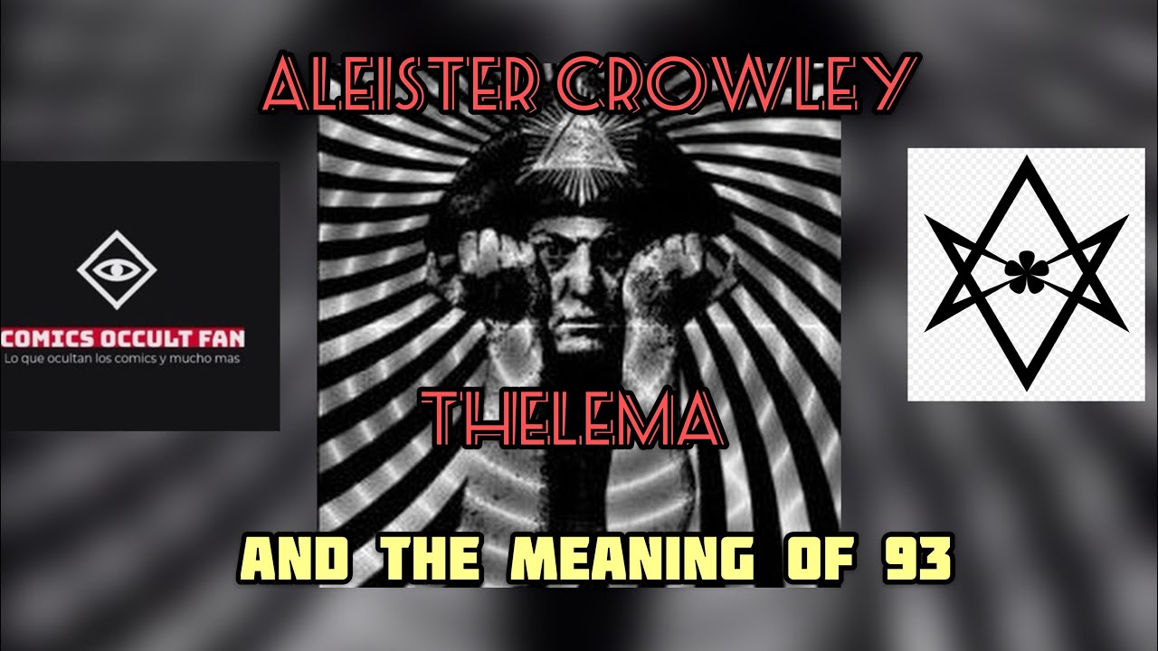 Aleister Crowley Thelema and the number 93 #aleistercrowley #Thelema # ...