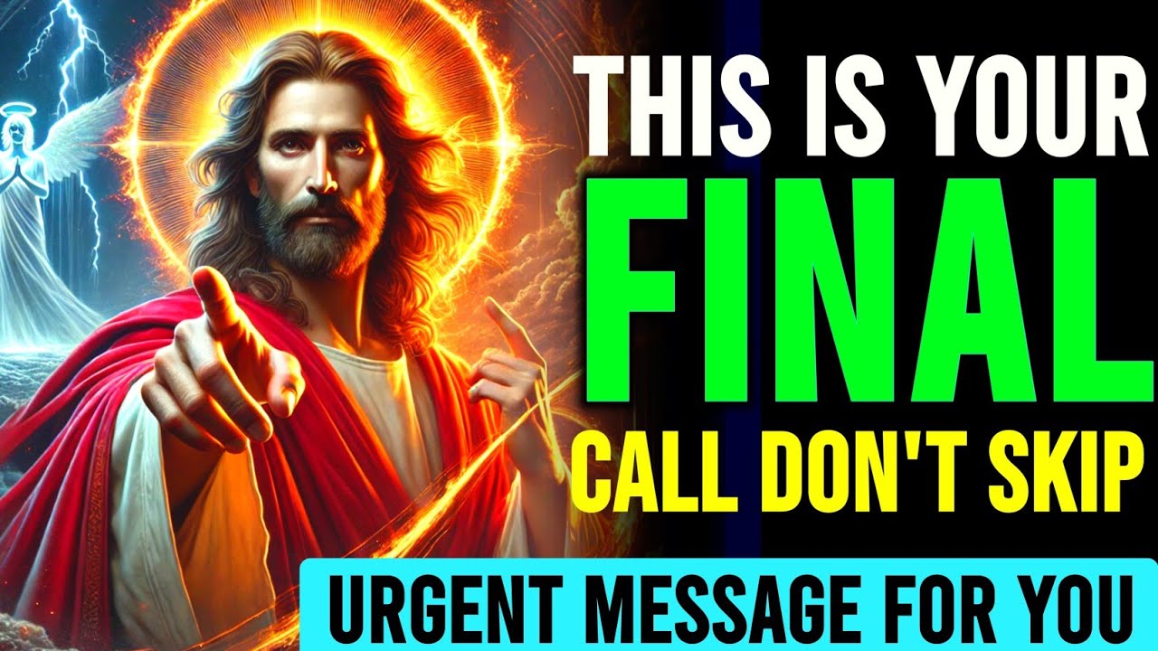 🛑 God Says Today ️ THIS IS YOUR FINAL CALL DON'T SKIP !! URGENT MESSAGE ...
