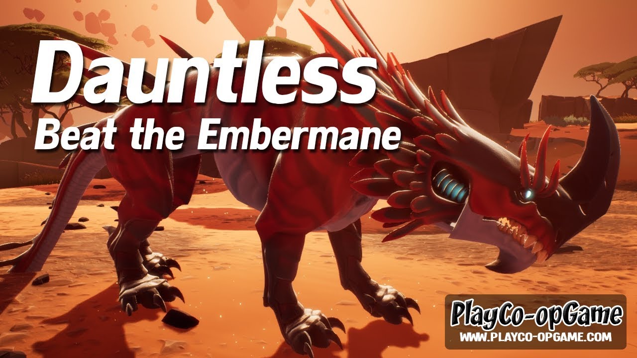 Dauntless - [For Beginner] Beat the Embermane Co-op Gameplay [Updated ...