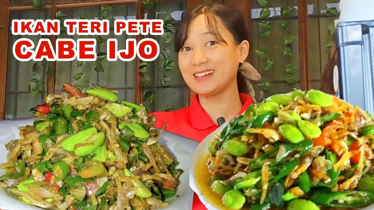IKAN TERI PETE SAMBEL IJO | Channel si Eneng 62 - YouTube