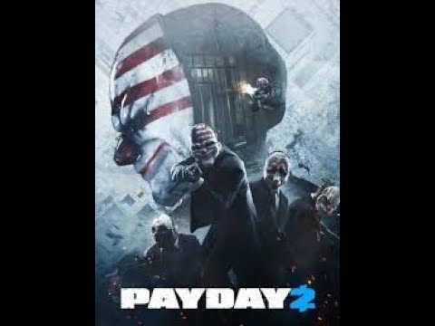 PAYDAY 2 the best gaming intro - YouTube