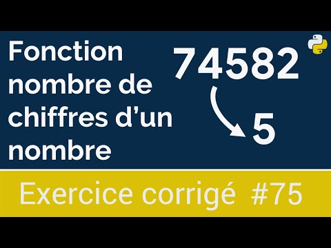 Exercice corrigé #75 : Fonction qui permet de compter le nombre de chiffres dans un entier ...