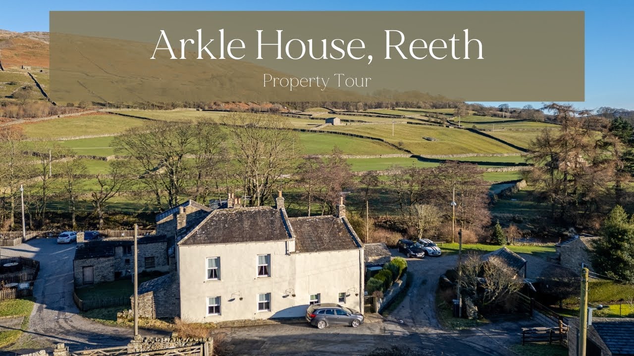 Arkle House, Reeth Property Tour - YouTube